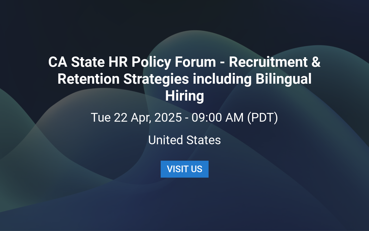 CA State HR Policy Forum - Recruitment & Retention Strategies including ...