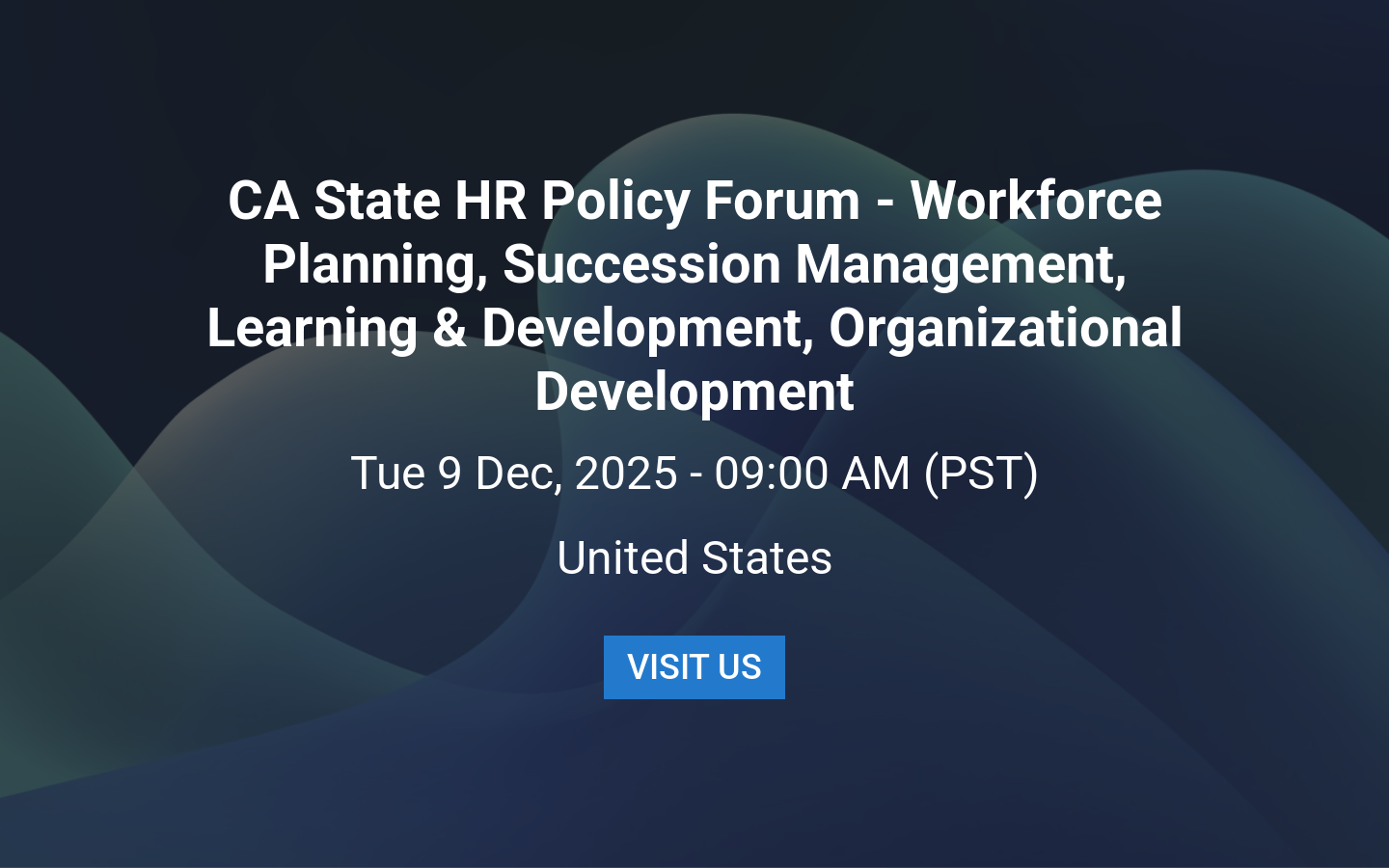CA State HR Policy Forum - Workforce Planning, Succession Management ...